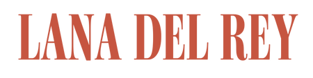 Lana Del Rey | Official Merch – Lana Del Rey UK